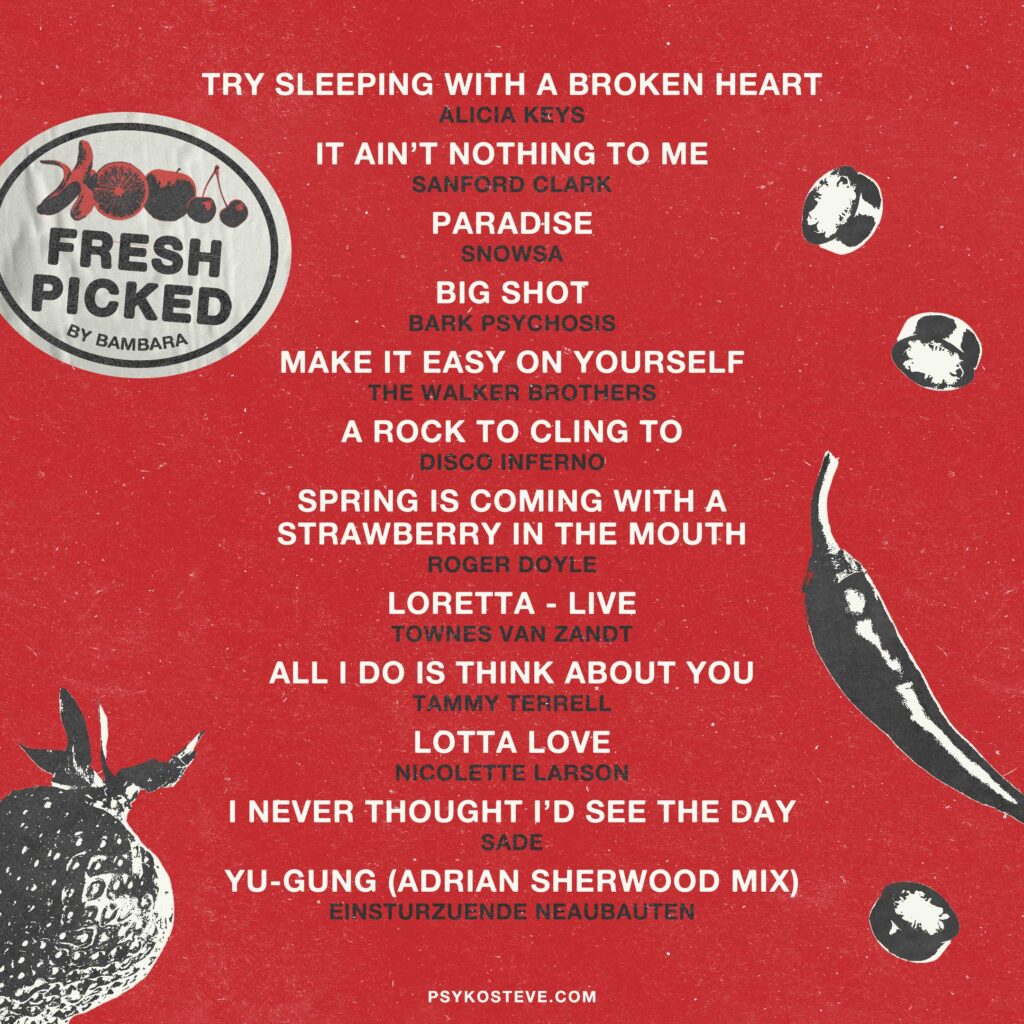 Fresh Picked by Bambara is here 🍒 - Psyko Steve Presents : Psyko Steve ...